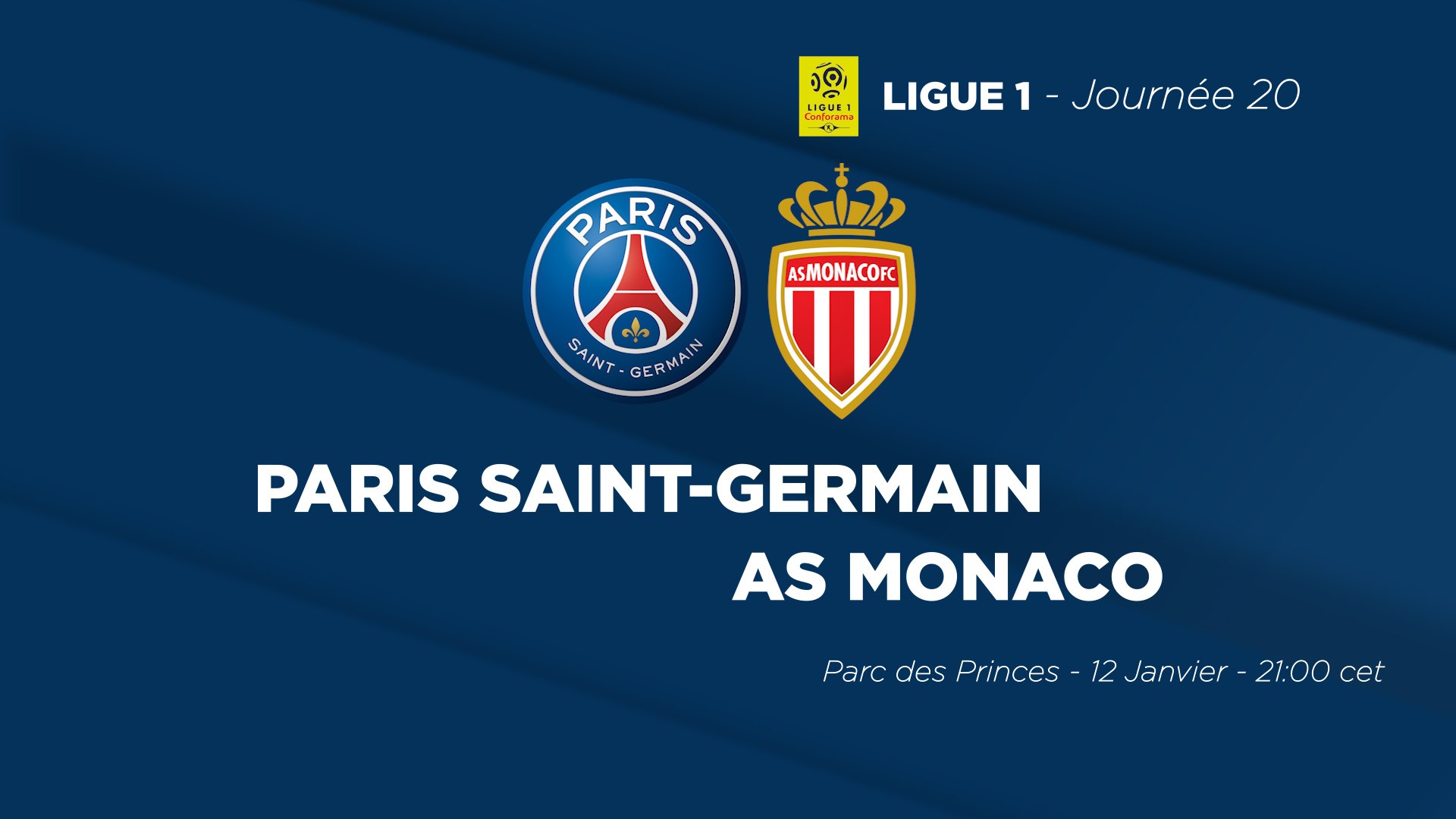 La bande-annonce : Paris Saint-Germain - Monaco