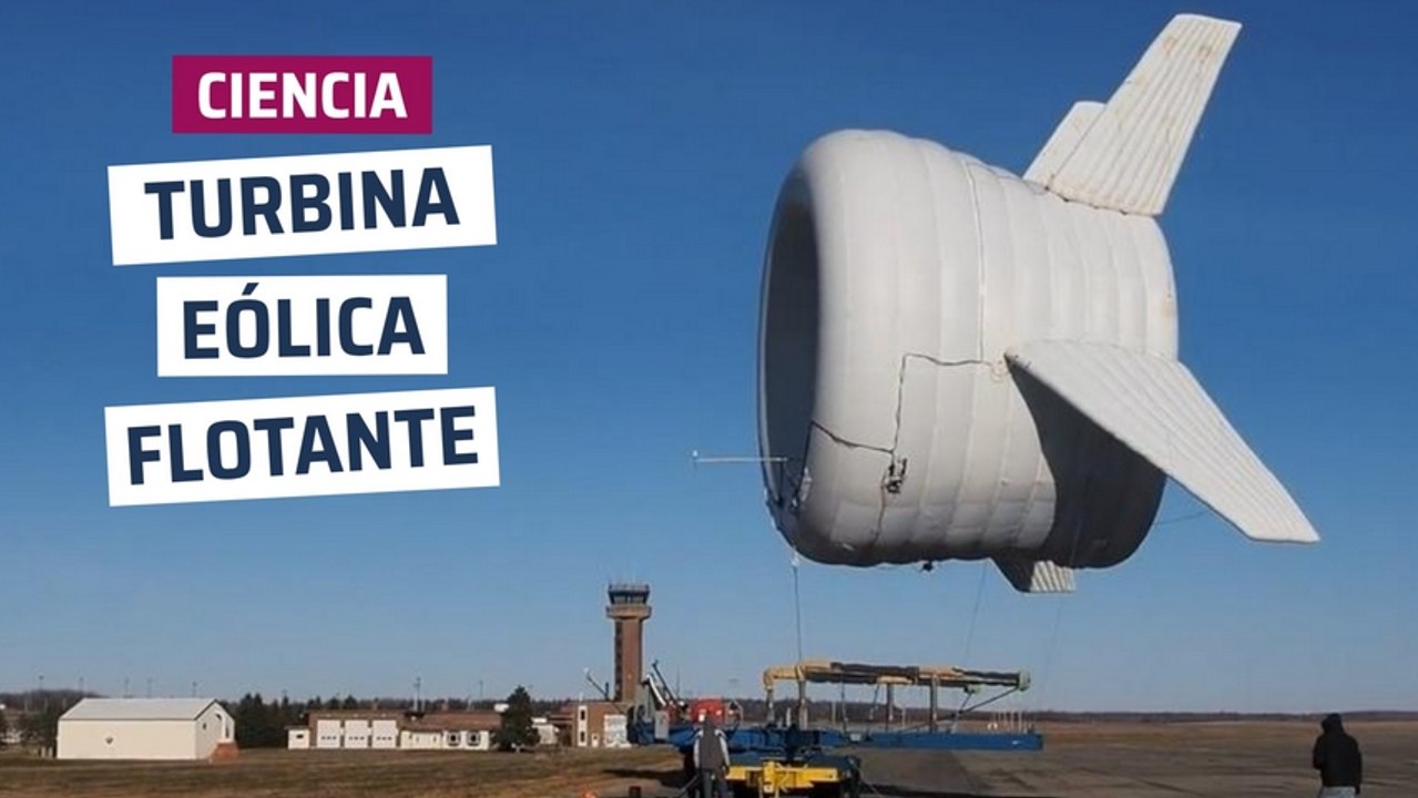 [CH] Altaeros BAT, el molino de viento flotante - Vídeo Dailymotion