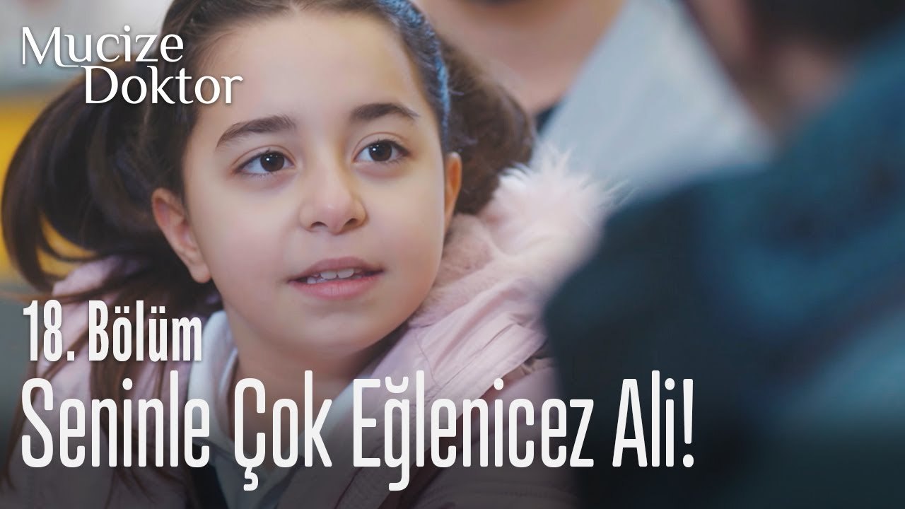 Seninle çok eğleneceğiz Ali! - Mucize Doktor 18. Bölüm - Dailymotion Video