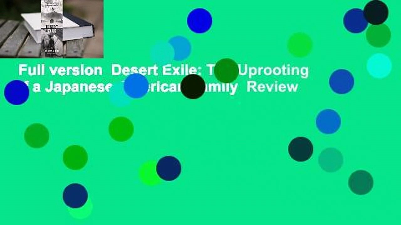 Full version Desert Exile: The Uprooting of a Japanese American Family ...