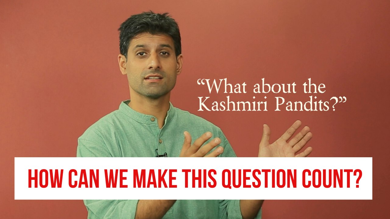 'What About Kashmiri Pandits?'– How to Make this Question Count, Thirty ...
