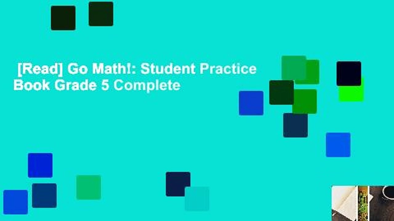 read-go-math-student-practice-book-grade-5-complete-video-dailymotion