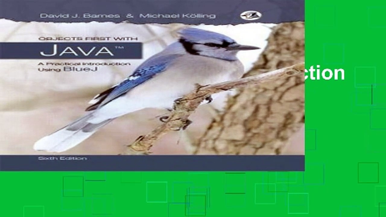 [Best Seller] Objects First with Java: A Practical Introduction Using Bluej Full version - video ...