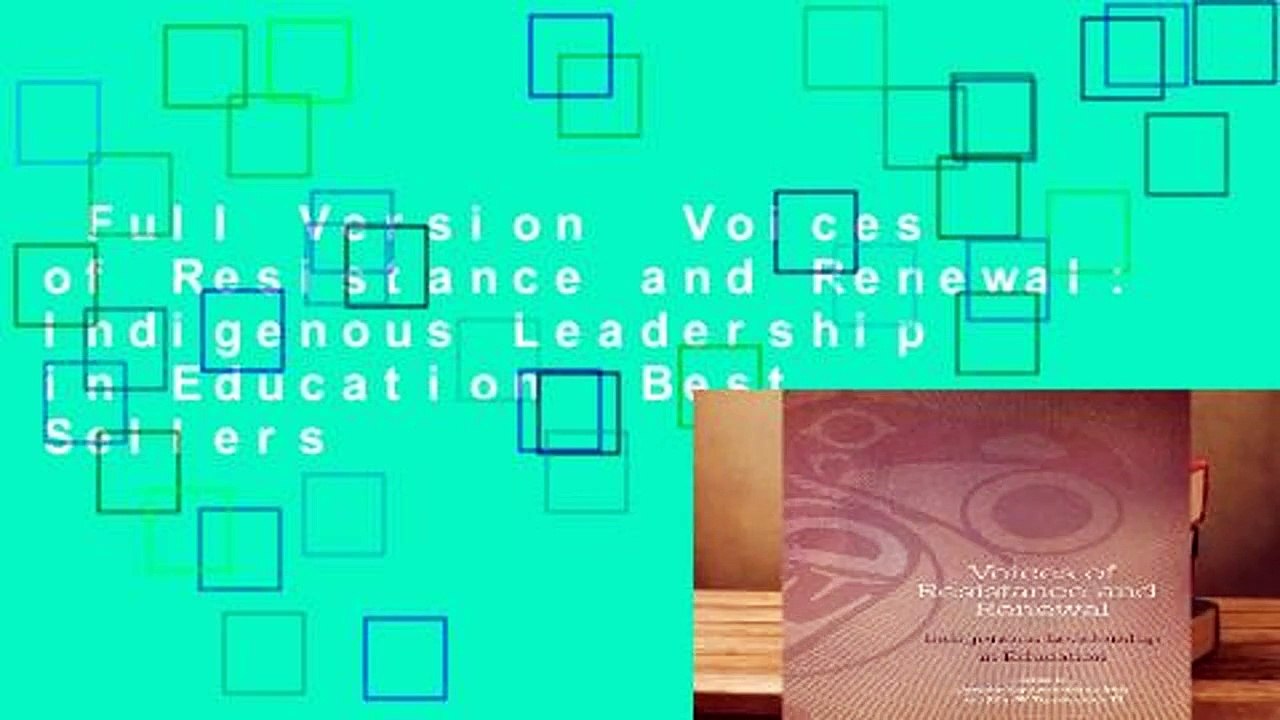 Full Version Voices of Resistance and Renewal: Indigenous Leadership in ...