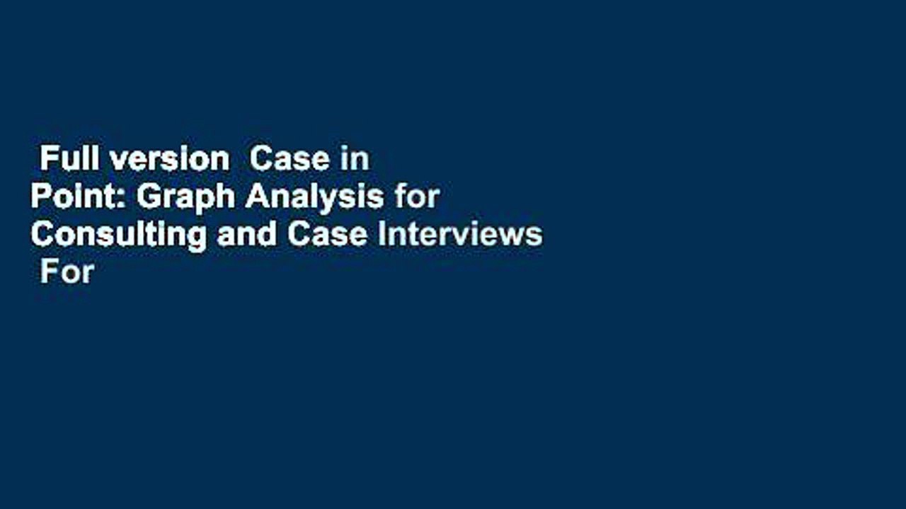 full-version-case-in-point-graph-analysis-for-consulting-and-case
