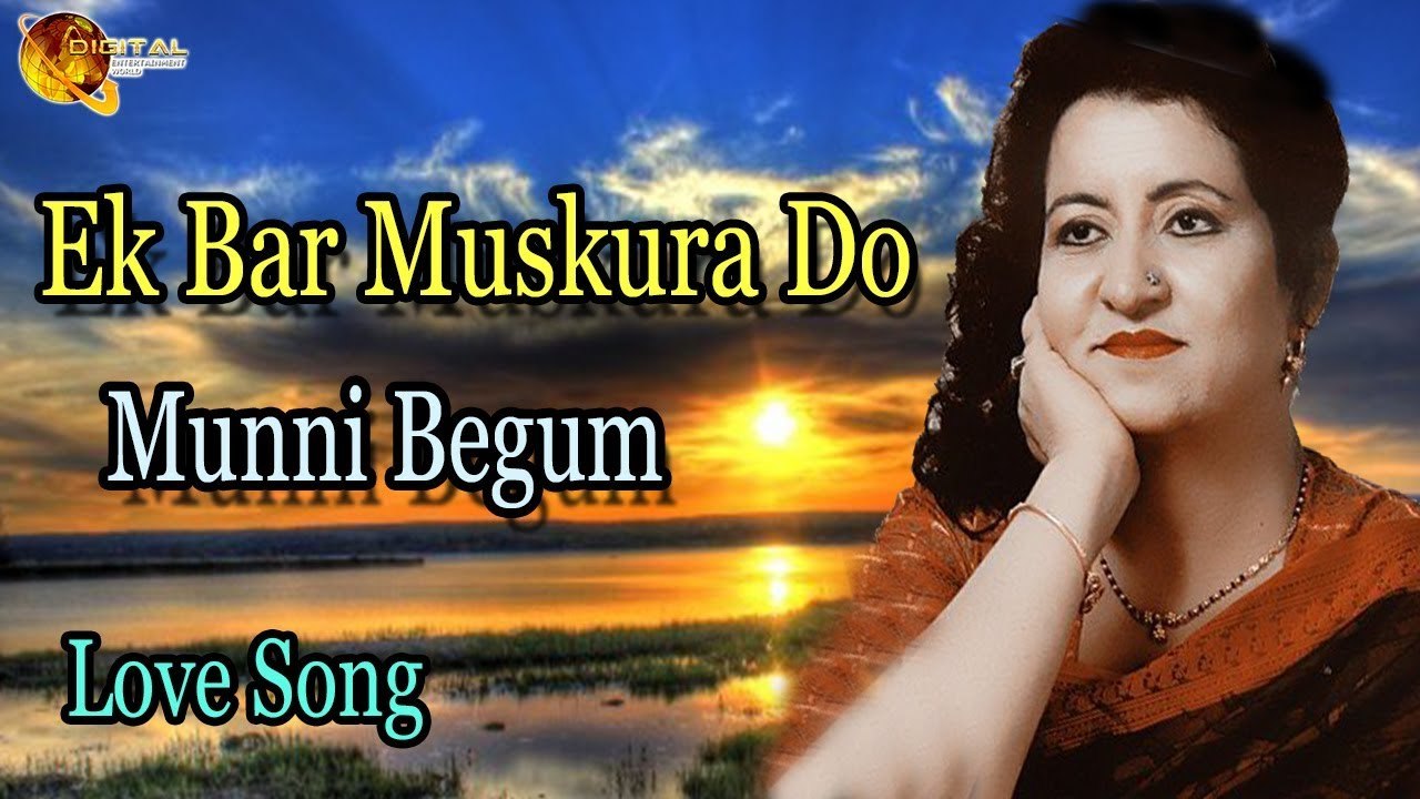 Ek Bar Muskura Do - Munni Begum - Audio Song - video Dailymotion