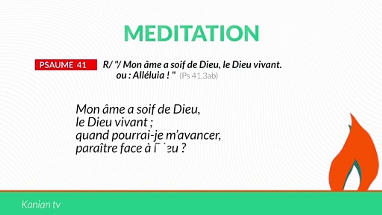 Psaume 41 : "Mon âme a soif de Dieu,le Dieu vivant. / Alléluia" - Vidéo ...