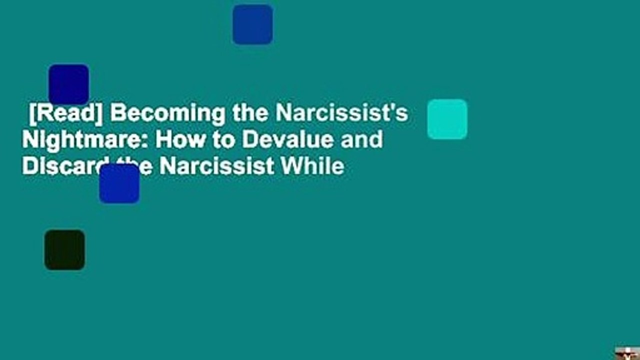 [Read] Becoming the Narcissist's Nightmare: How to Devalue and Discard ...