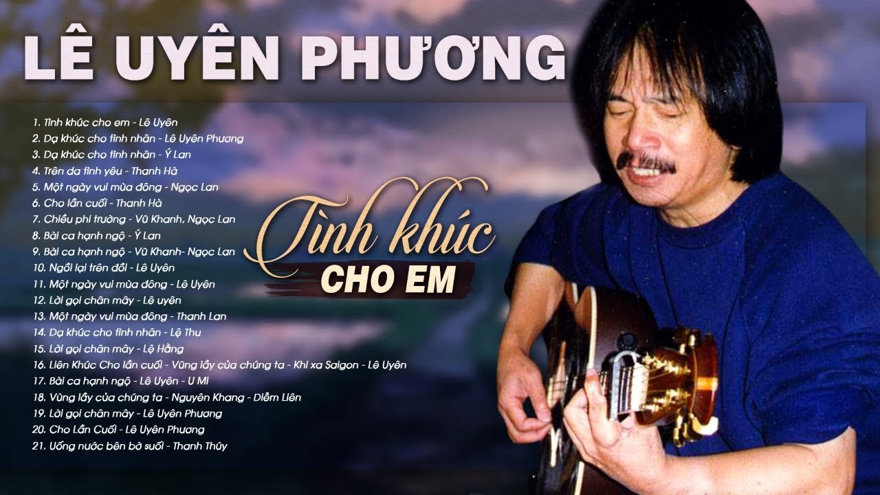 LÊ UYÊN PHƯƠNG - Tình Ca Xưa Bất Hủ Rất Hiếm Người Từng Được Nghe - Lk Tình Khúc Cho Em Lãng Mạn ...