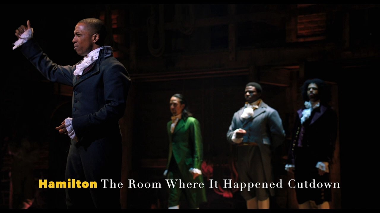 Hamilton The Room Where It Happened Cutdown - video Dailymotion