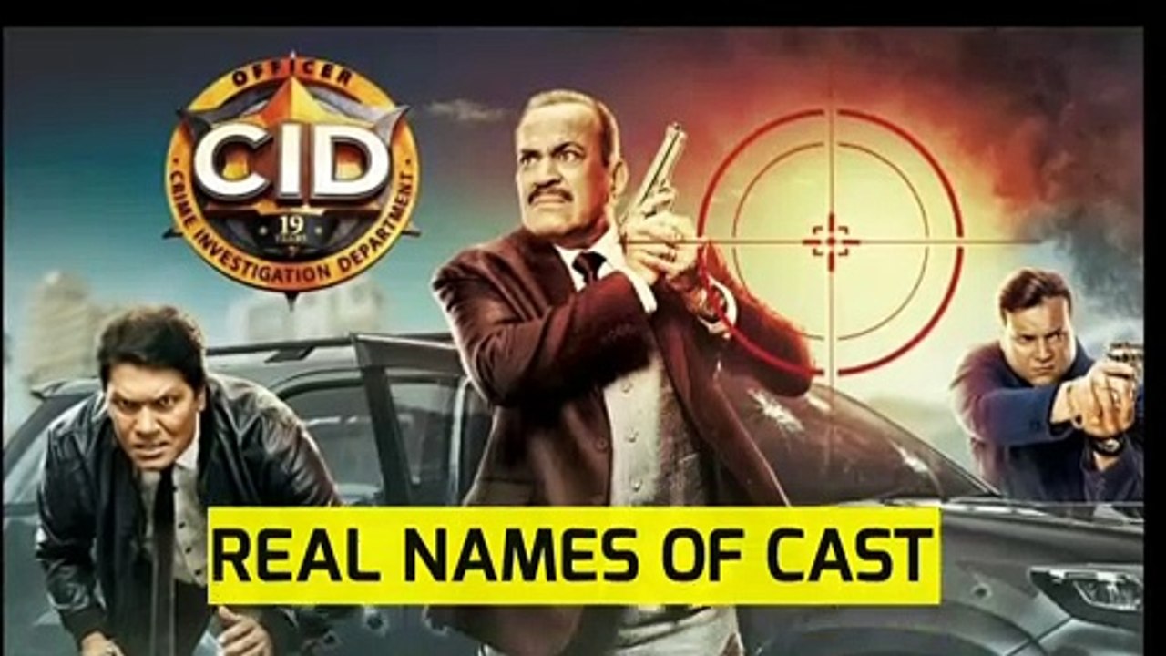 CRIME INVESTIGATION DEPARTMENT[CID]REAL NAME OF CAST|REAL NAME OF CID ...