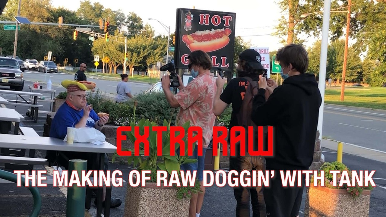 EXTRA RAW: THE MAKING OF RAW DOGGIN' WITH TANK - video Dailymotion