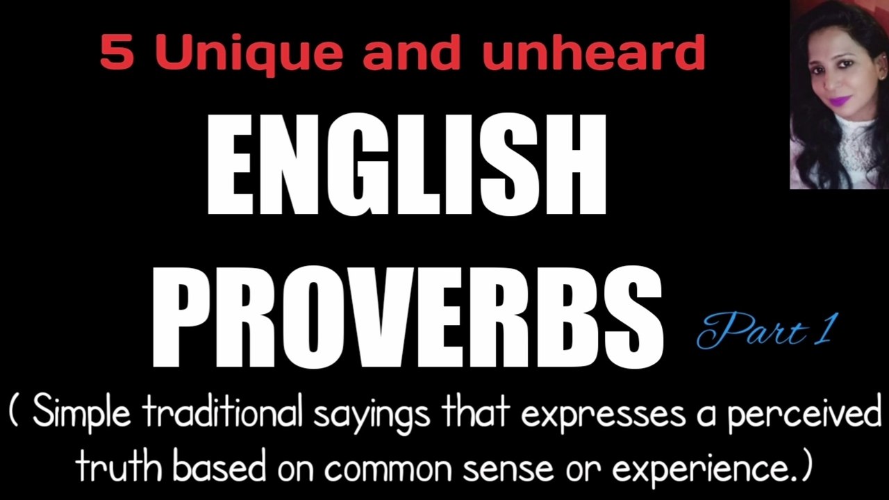 Unique English proverbs | meanings explained - video Dailymotion