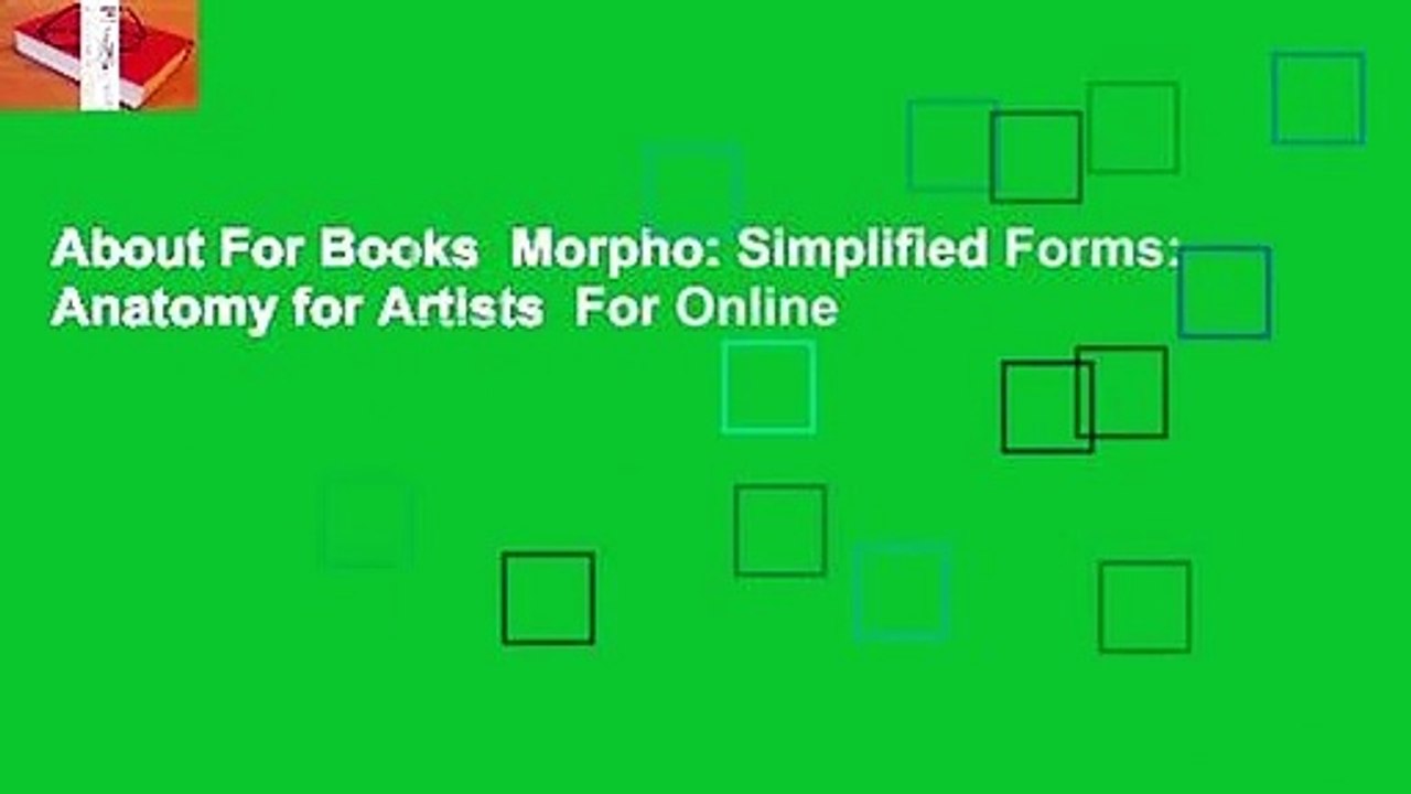About For Books Morpho: Simplified Forms: Anatomy for Artists For ...