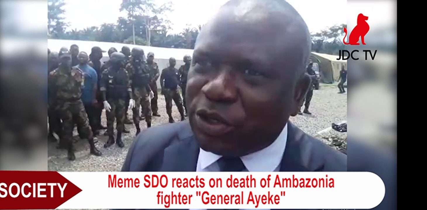 Cameroon: SDO for Meme Division reacts to the death of “General Ayeke ...