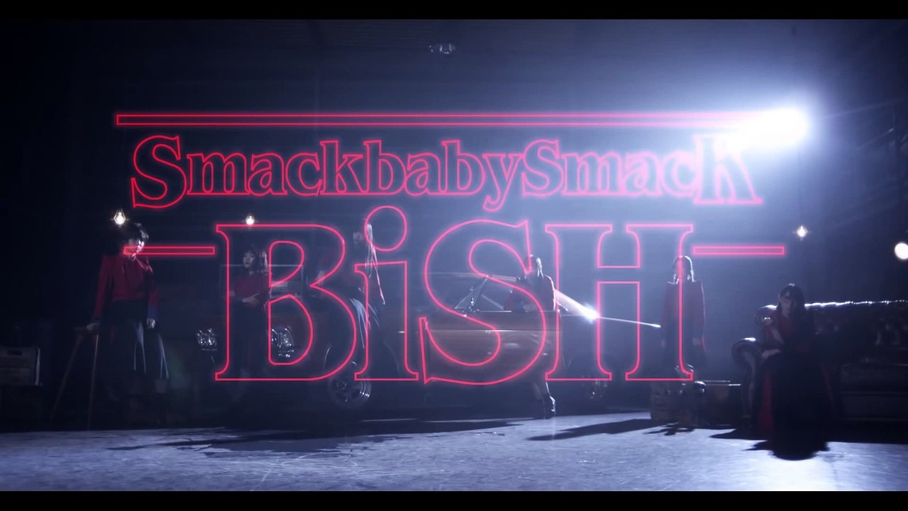 BiSH / SMACK baby SMACK [OFFICIAL MV] - Video Dailymotion