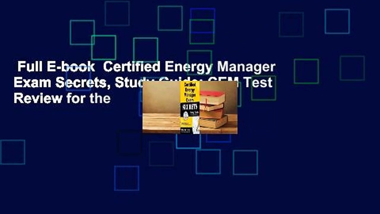 Full E-book Certified Energy Manager Exam Secrets, Study Guide: CEM ...