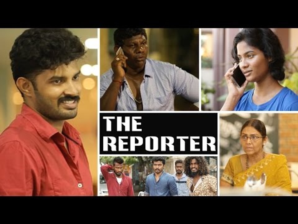 The Reporter | Tamil Short film | Vikatan TV - video Dailymotion