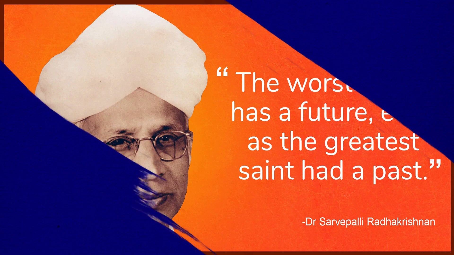 Dr Radhakrishnan Education Quotes