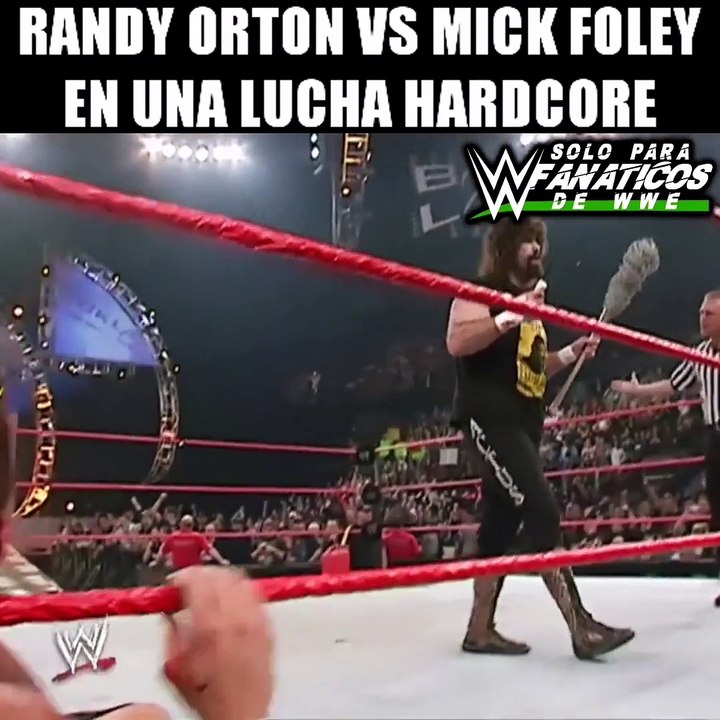 RANDY ORTON VS MICK FOLEY LUCHA HARDCORE - Vídeo Dailymotion