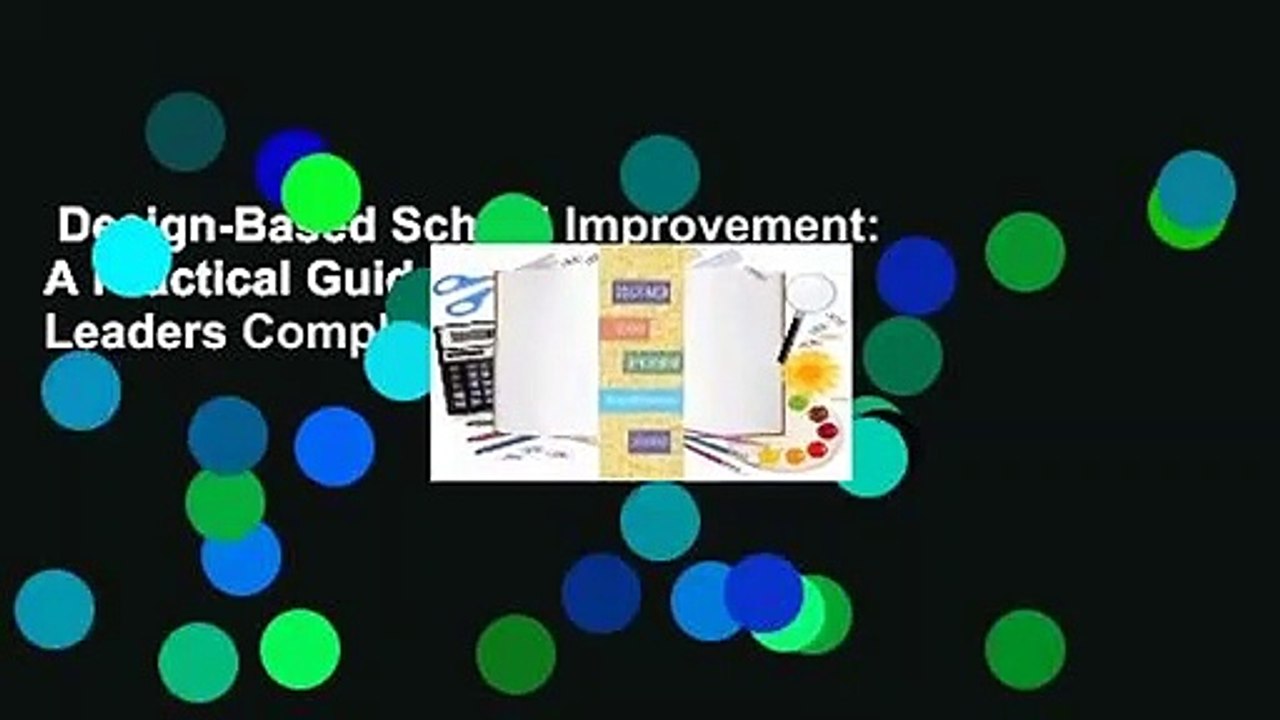 Design-Based School Improvement: A Practical Guide for Education ...