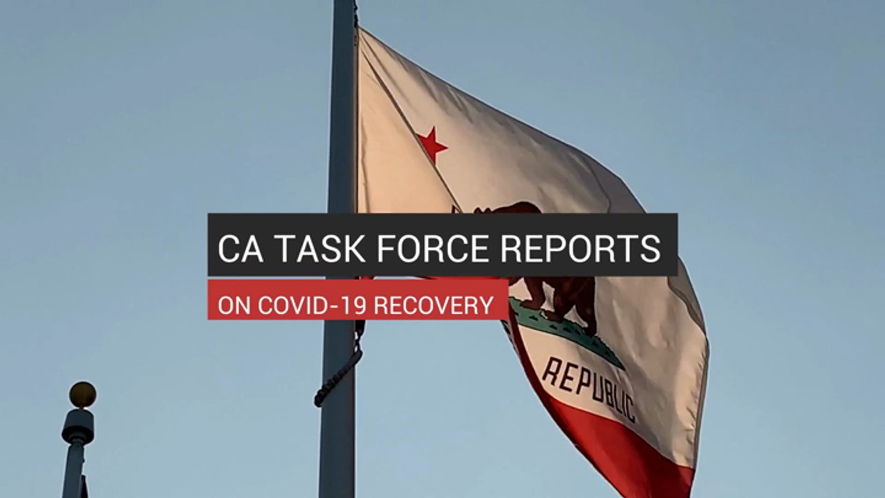 CA Task Force Reports on COVID-19 Recovery - video Dailymotion