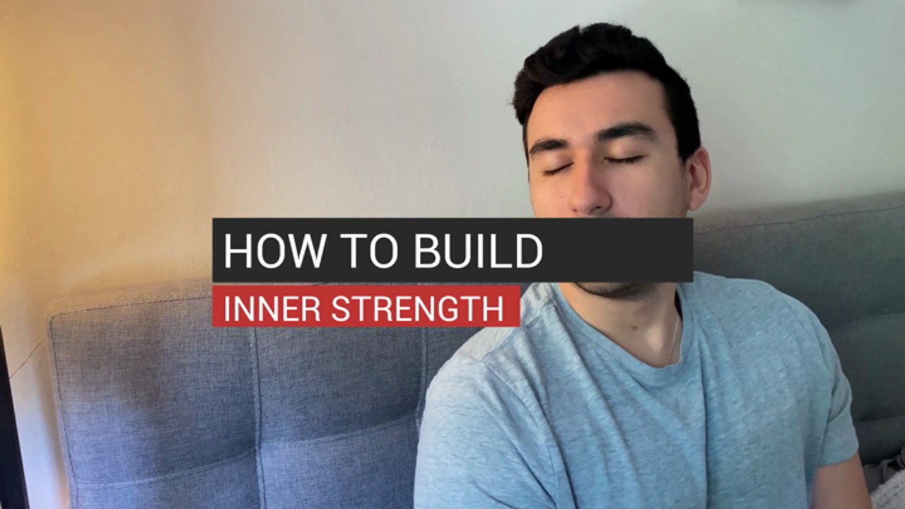 How To Build Inner Strength - video Dailymotion