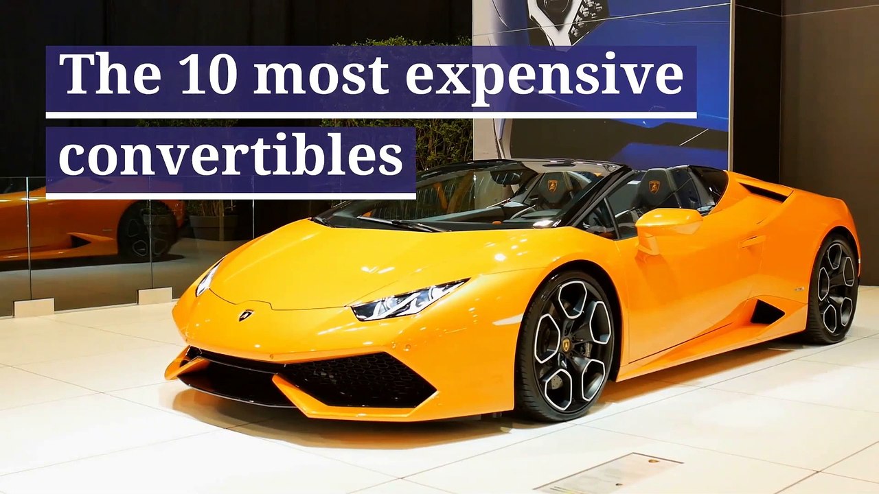 The 10 most expensive convertibles - video Dailymotion