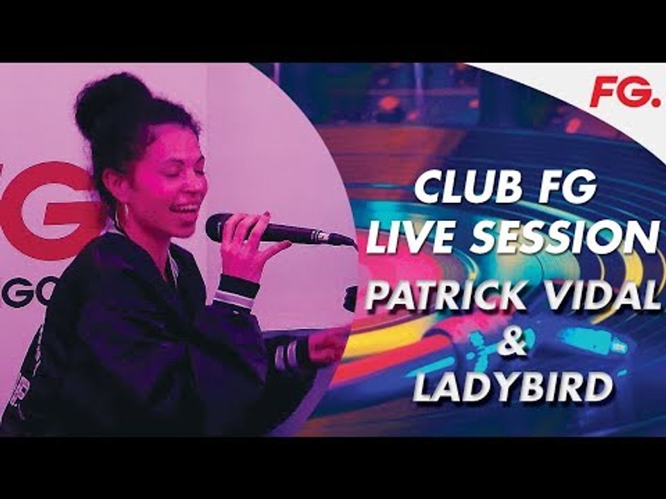 PATRICK VIDAL & LADYBIRD | CLUB FG | LIVE DJ MIX | RADIO FG - Vidéo ...