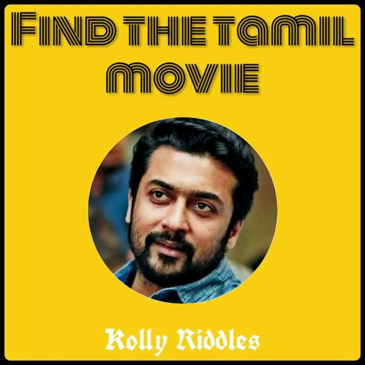 Find the Tamil Movie Names | Actor | Director | Music Director | KOLLY ...