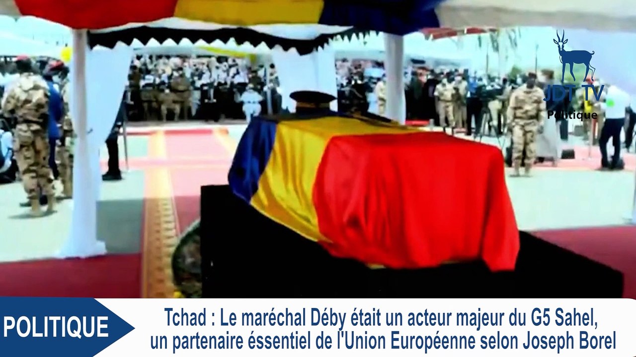 DEBY était un partenaire essentiel de l'Union Européenne (JOSEPH BOREL ...