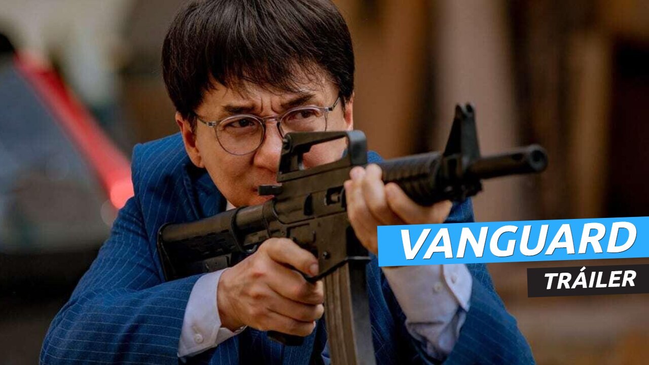 Tráiler de Vanguard, la nueva película de acción con Jackie Chan ...