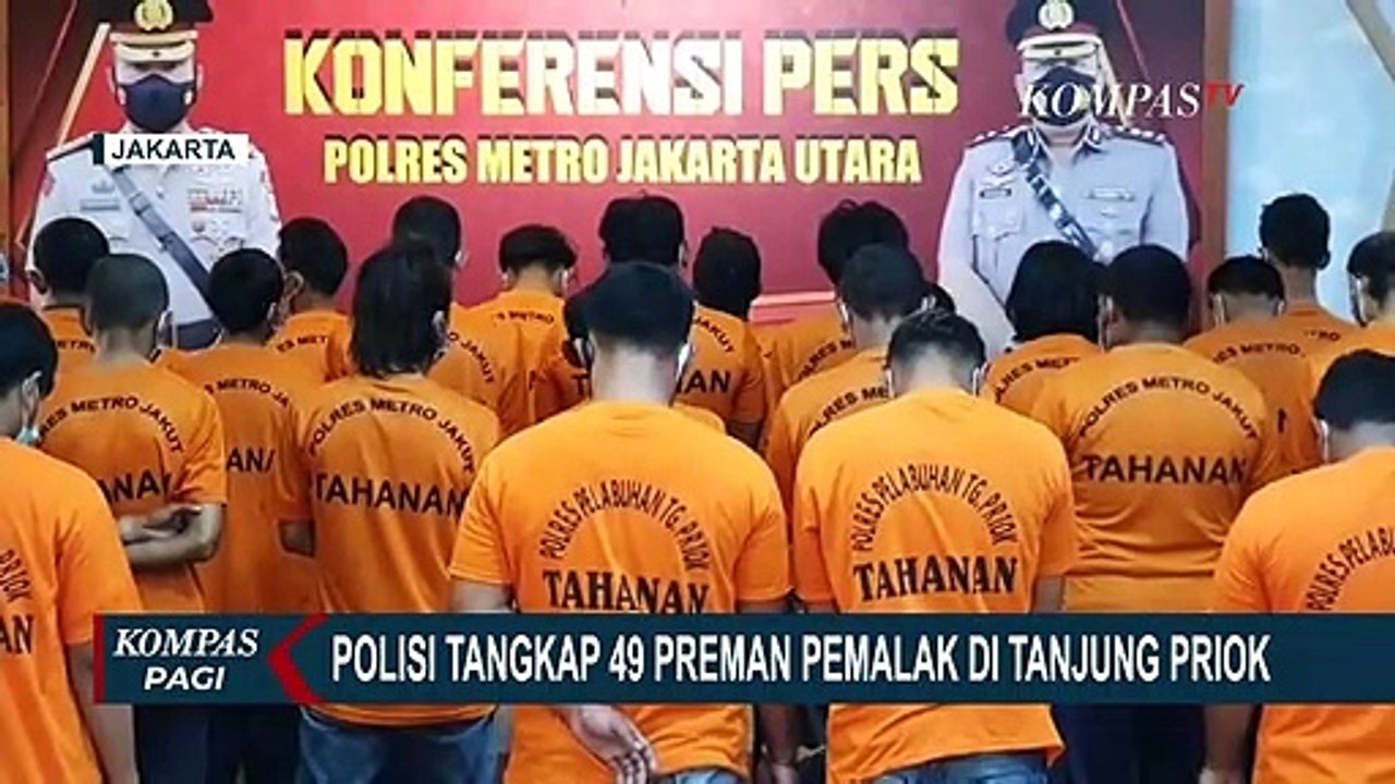 Polisi Tangkap 49 Preman Pemalak di Tanjung Priok - Video Dailymotion