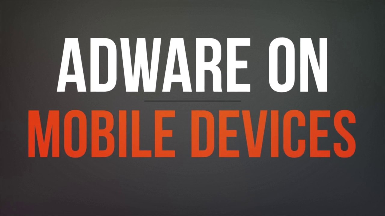 Adware on Mobile Devices - video Dailymotion