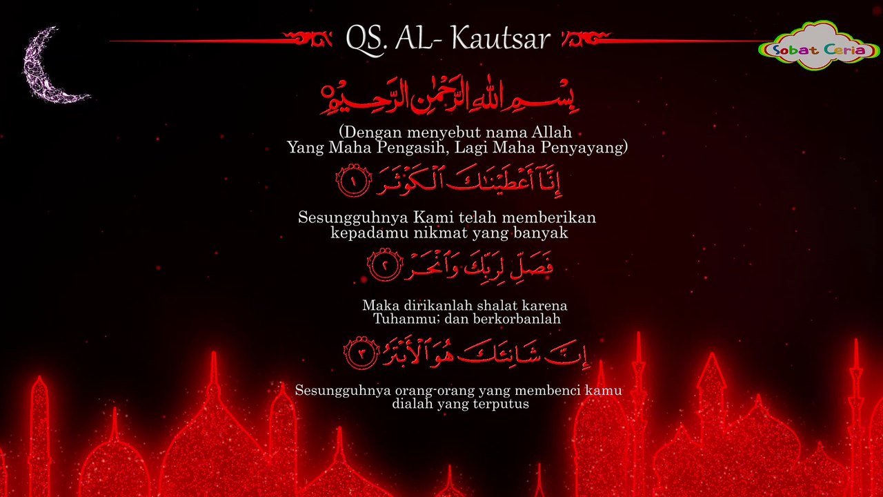Al Quran Surah Al Kautsar Beserta Artinya I Al Quran QS. Al Kautsar and ...