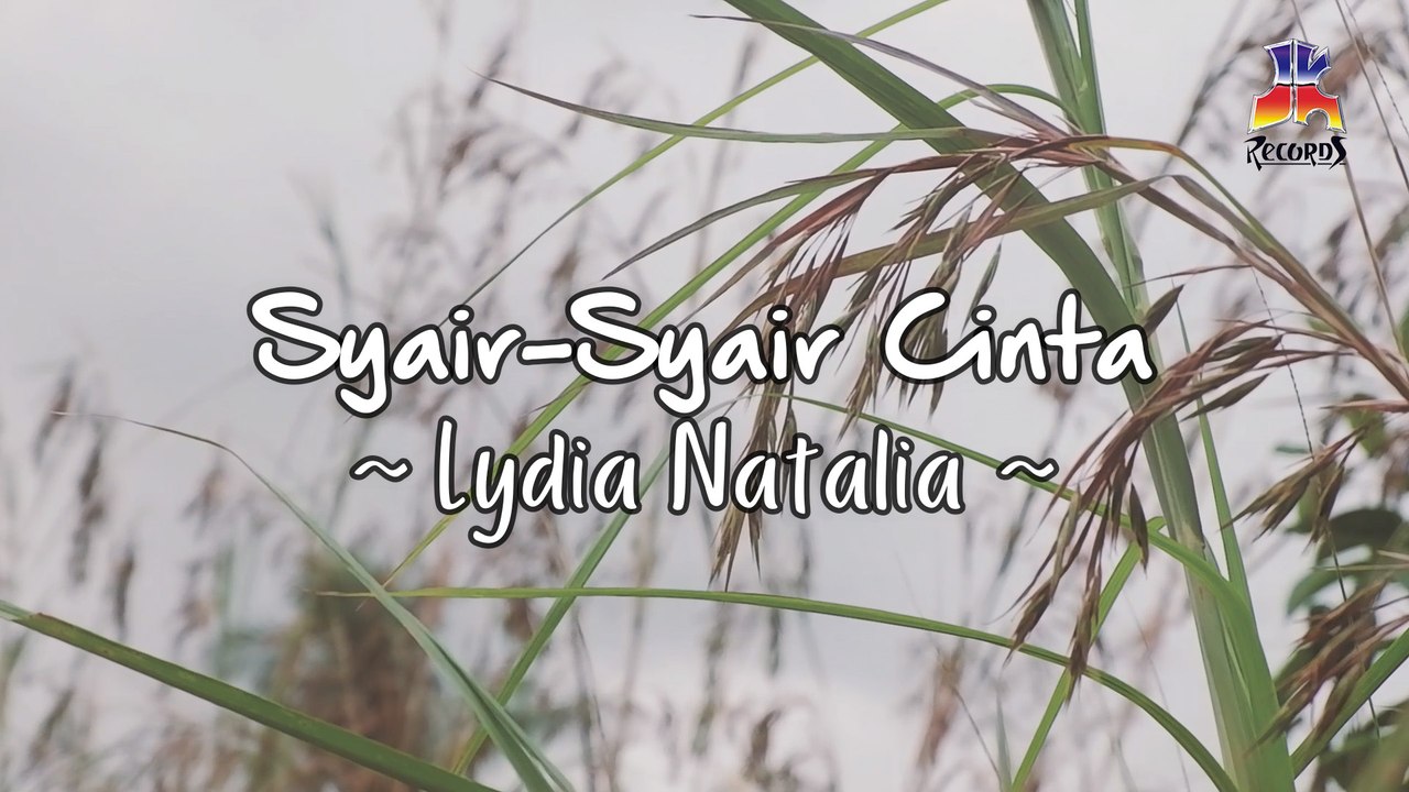 Lydia Natalia - Syair Syair Cinta (Official Lyric Video) - video ...