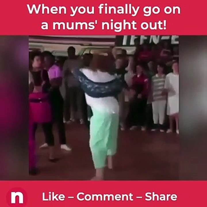 When you finally go on a mums' night out! - video Dailymotion