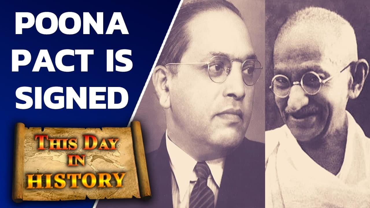 Poona Pact is signed between Gandhi & Ambedkar | Septemebr 23rd in ...