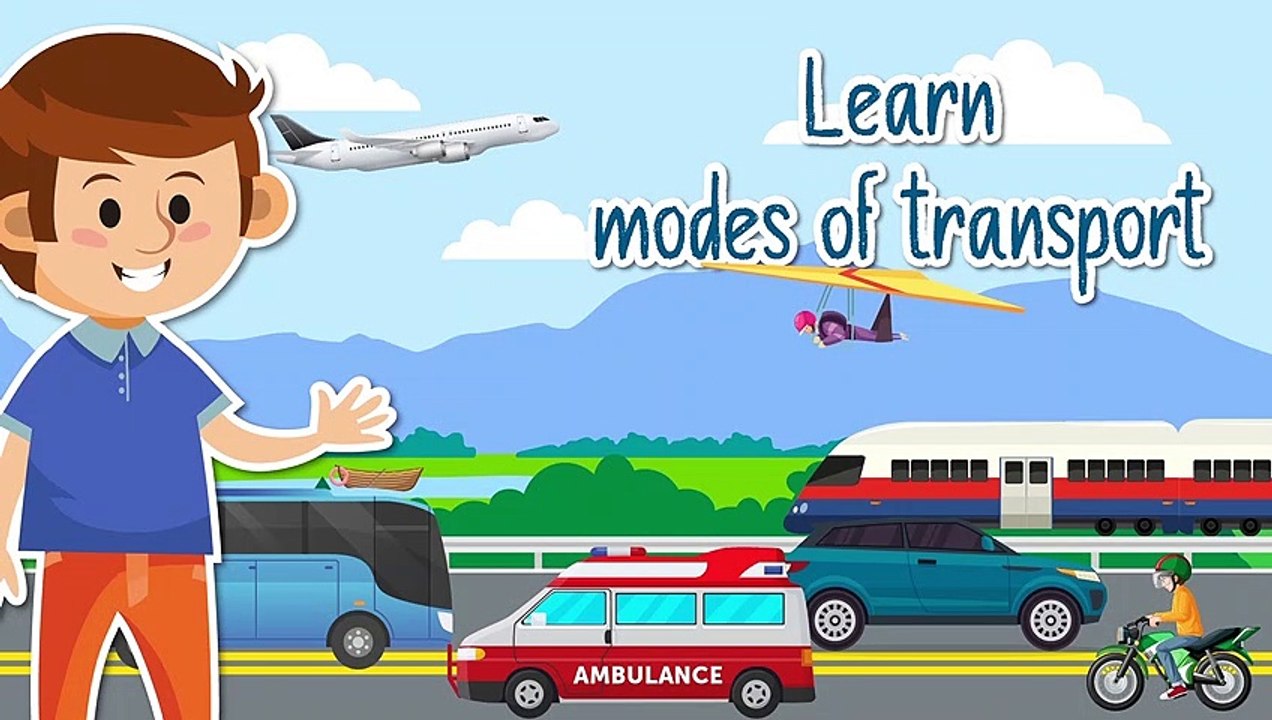 Modes of Transport for Children | Kids Learning - video Dailymotion