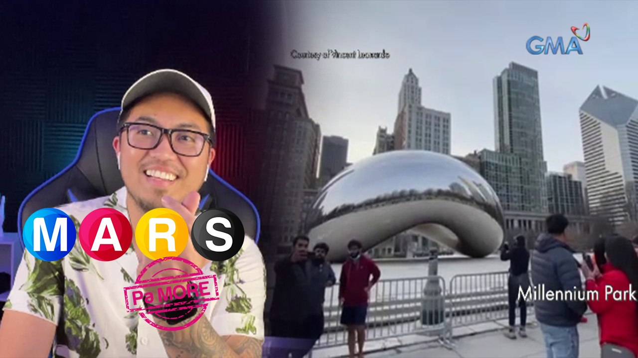 Mars Pa More: Pinoy vlogger sa Chicago, Illinois, may pa-virtual tour ...