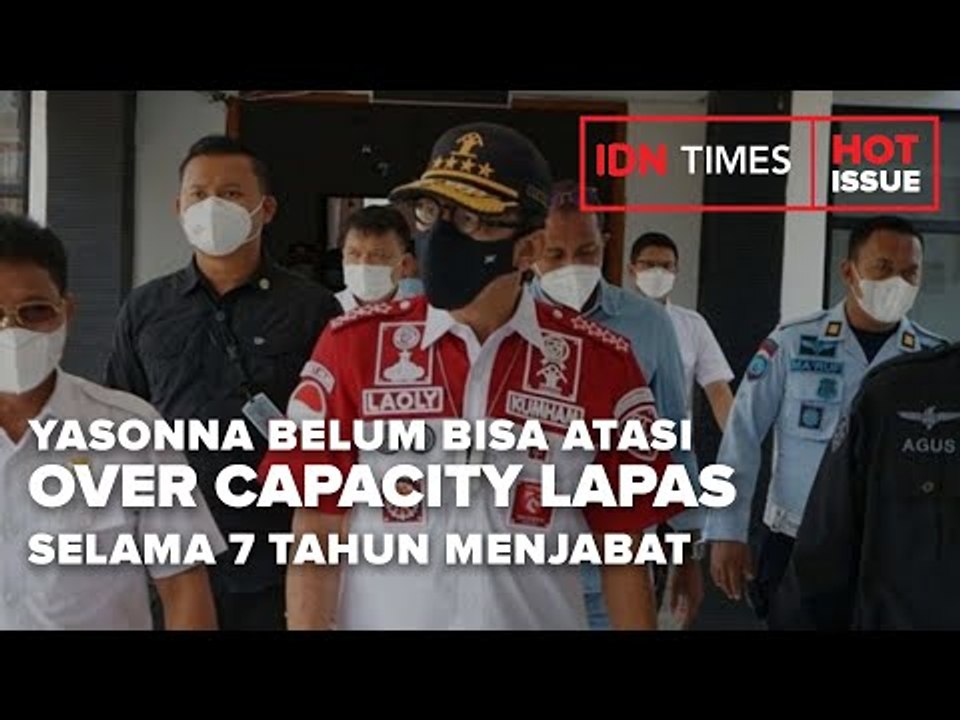 YASONNA BELUM BISA ATASI OVER CAPACITY LAPAS SELAMA 7 TAHUN MENJABAT - video Dailymotion