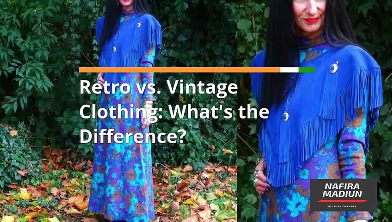 Retro vs. Vintage Clothing What's the Difference - video Dailymotion