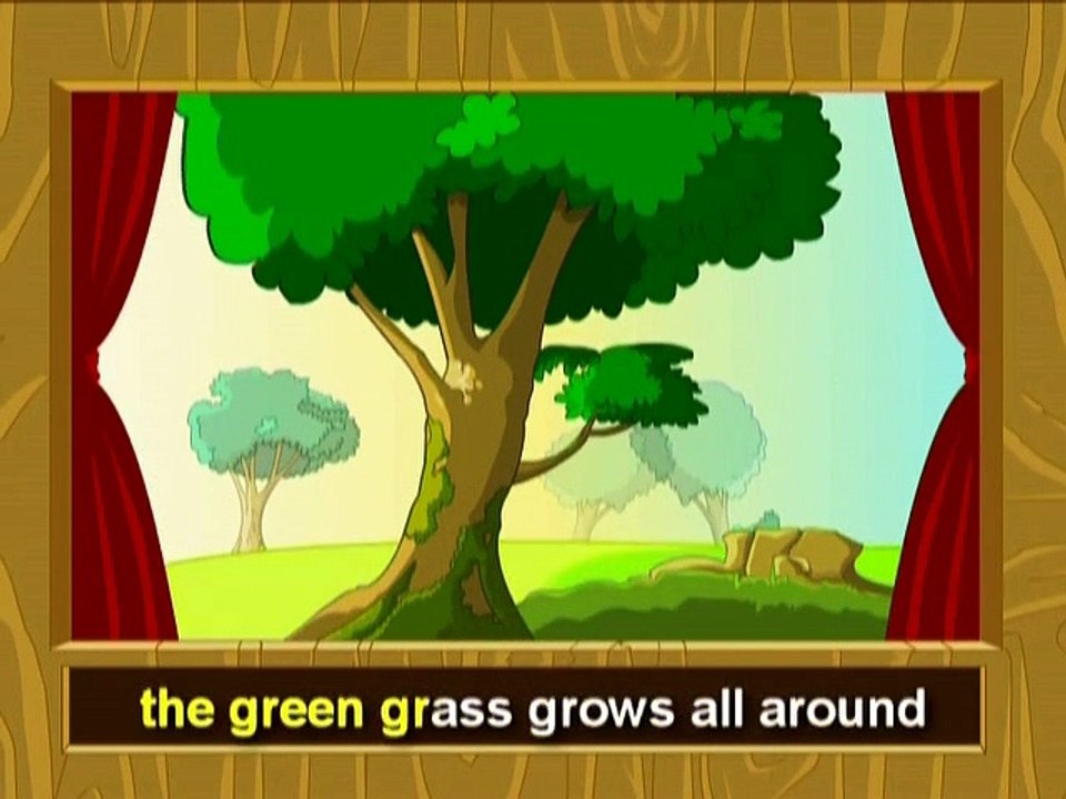 the green grass grows all around - Vidéo Dailymotion