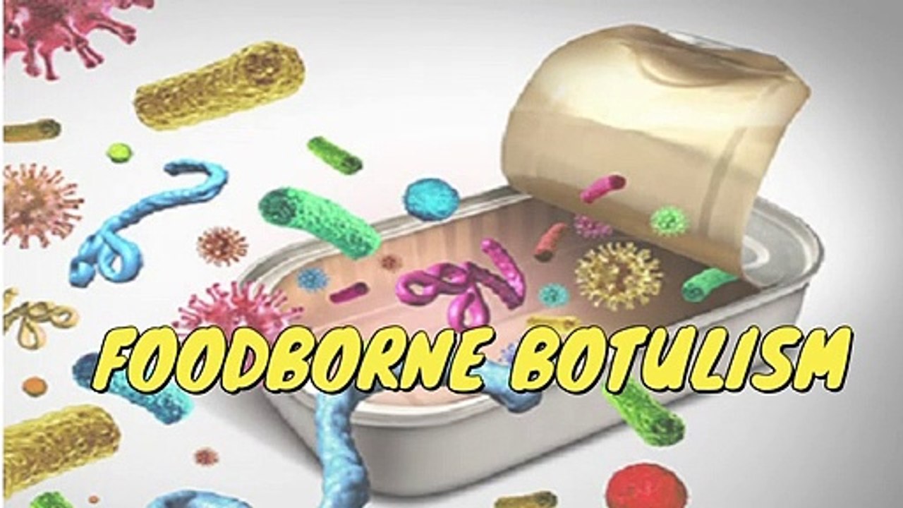 Botulism (Food Poison) - video Dailymotion