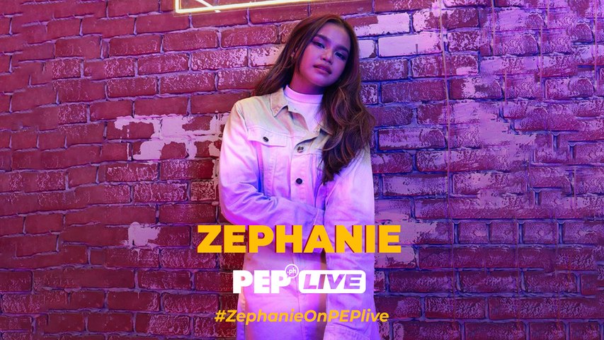 WATCH! Zephanie on PEP Live