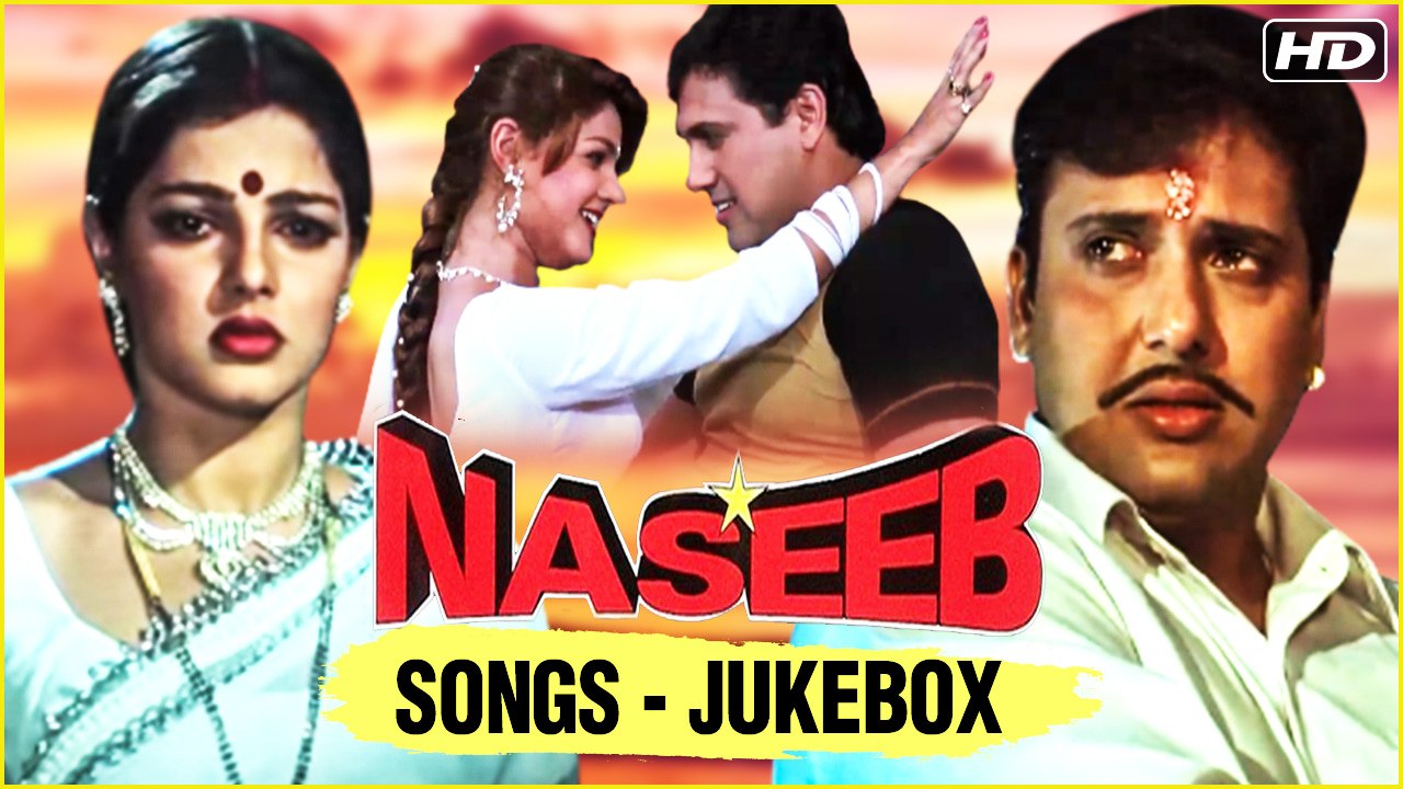 Naseeb Movie Songs (1997) - Jukebox | Shikwa Nahin Kisi Se | Govinda ...