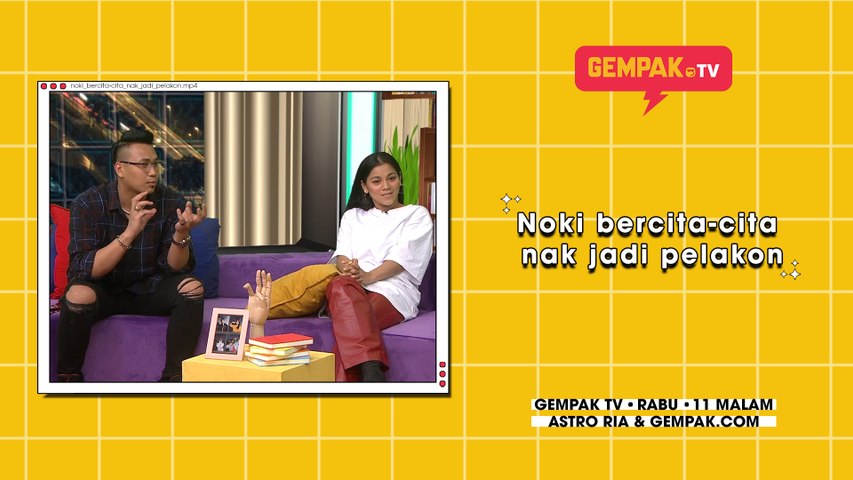 Noki bercita-cita nak jadi pelakon | Gempak TV | Gempak