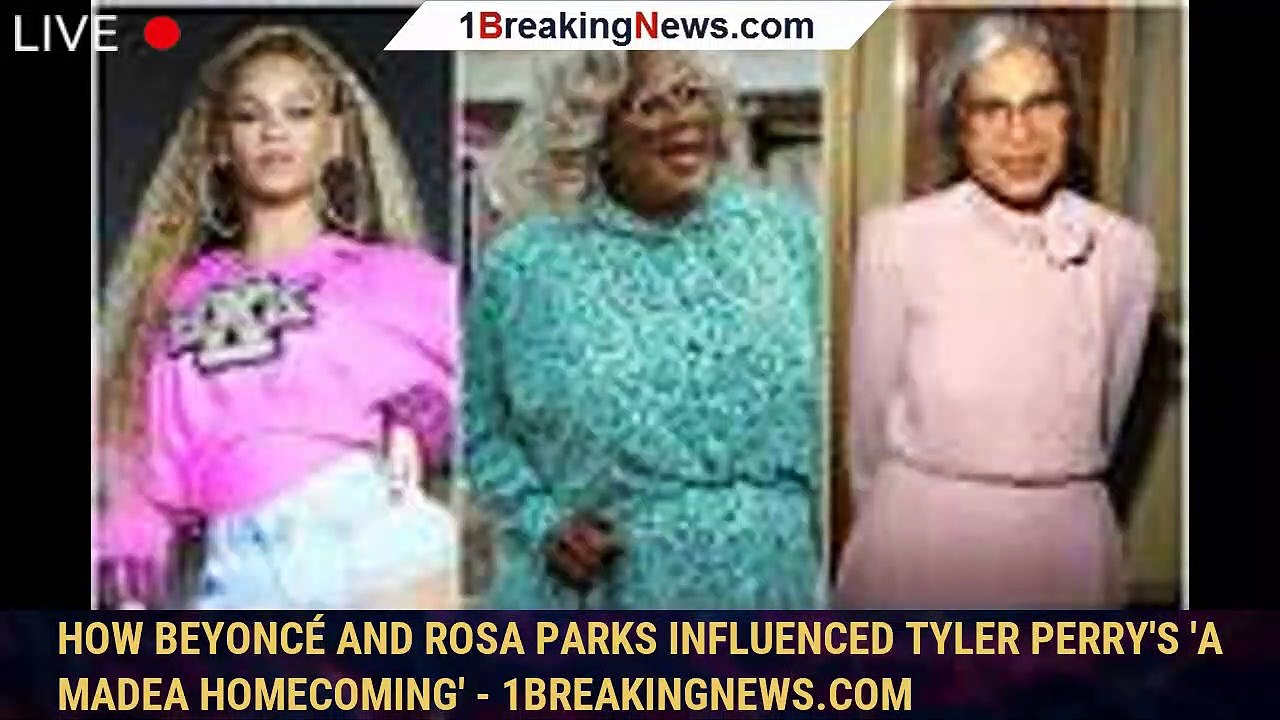 How Beyoncé and Rosa Parks Influenced Tyler Perry's 'A Madea Homecoming ...