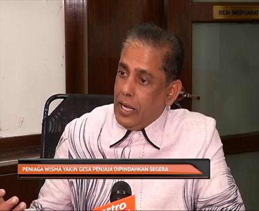 Peniaga Wisma Yakin gesa penjaja dipindahkan segera - Video Dailymotion