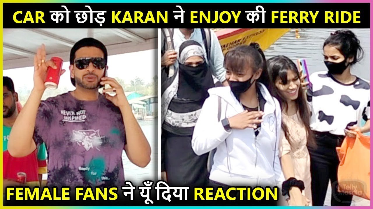 Wow! Karan Kundrra ENJOYS Ferry Ride, Female Fans Gives This Reaction ...